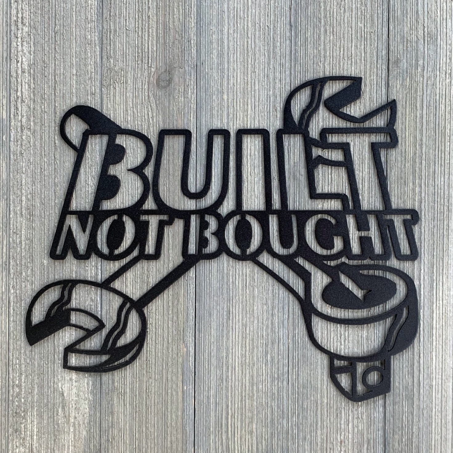 Built Not Bought Metal Sign Cutout | Etsy