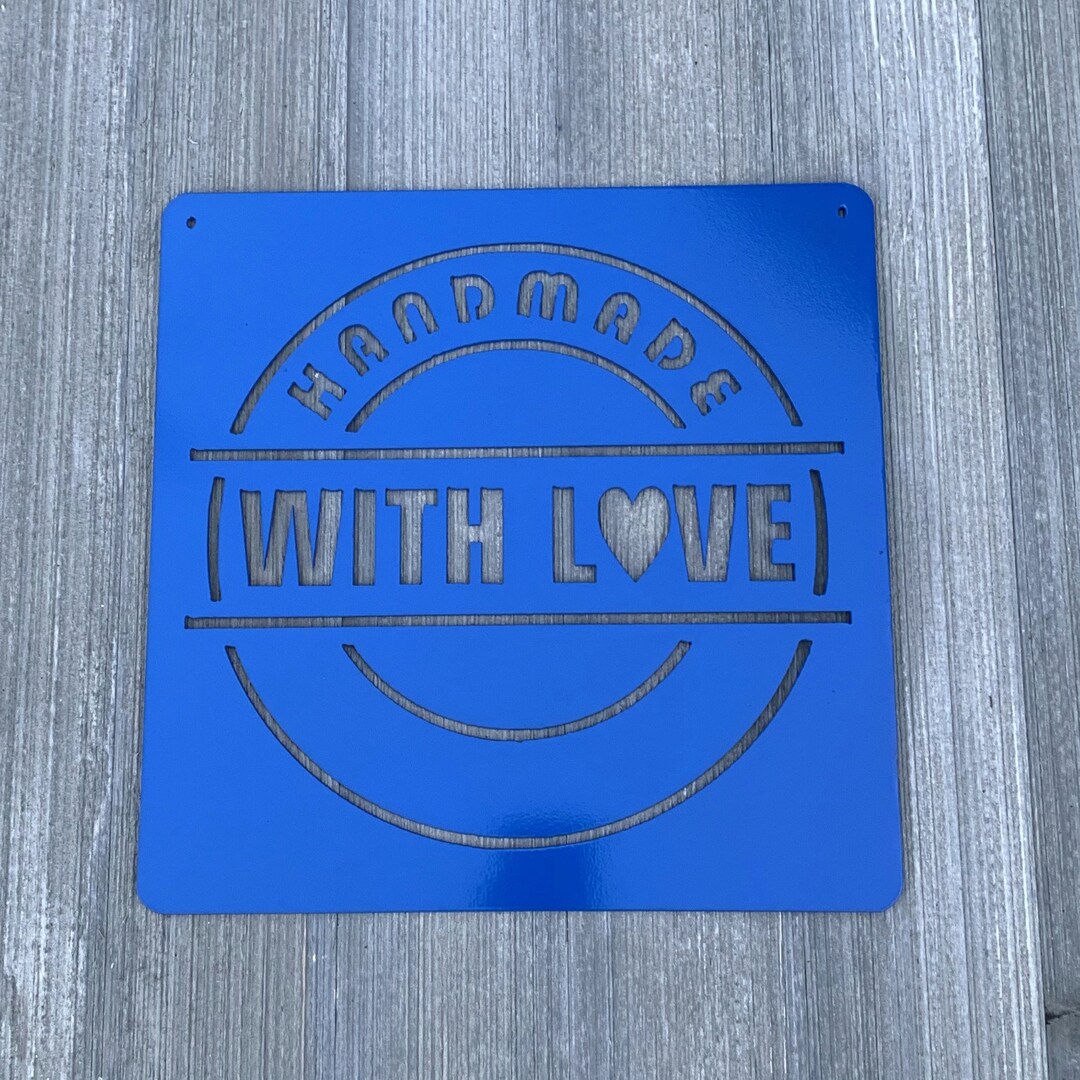 Handmade With Love Metal Sign Cutout - Powder Coated Metal Sign ...