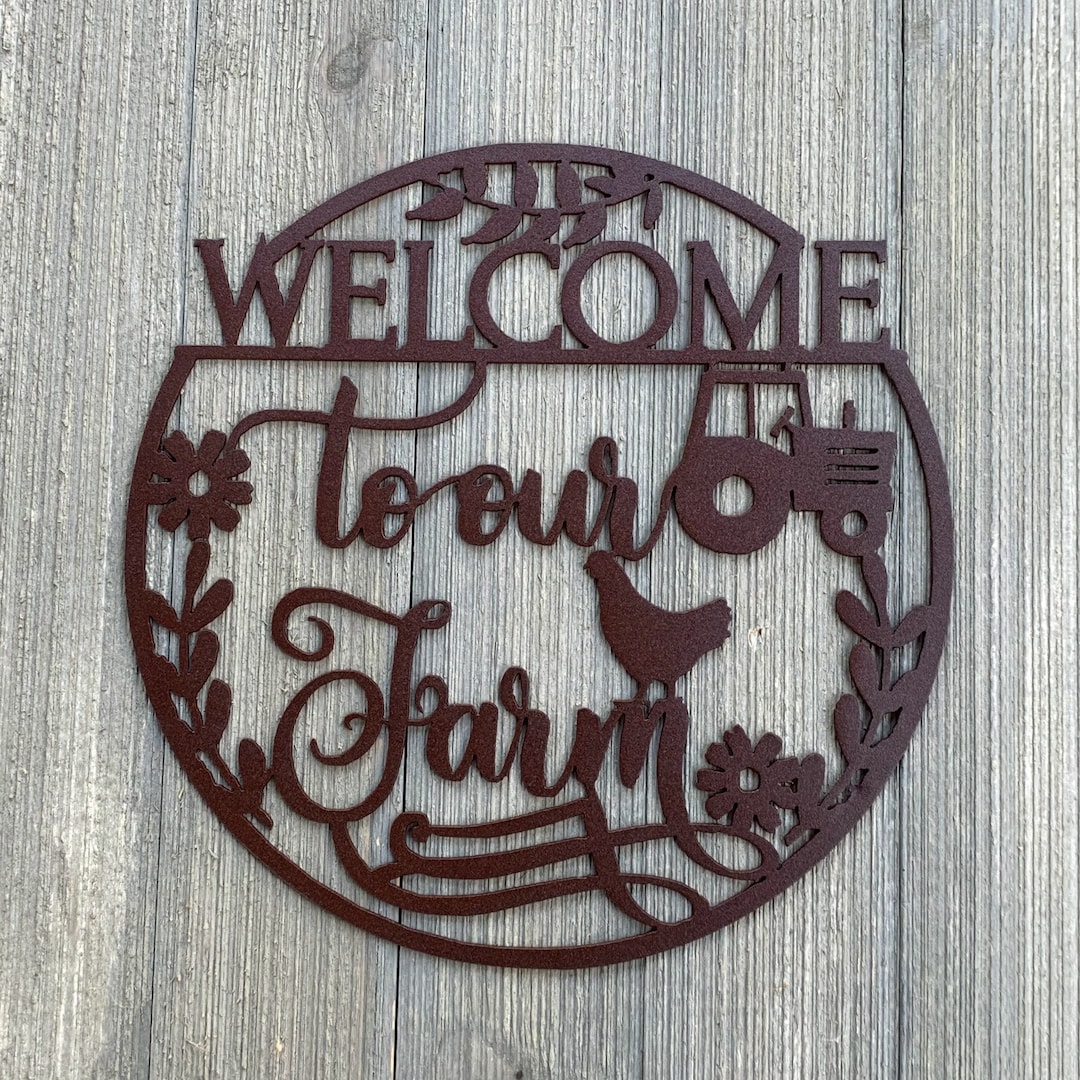 Welcome to Our Farm Metal Sign Cutout - Welcome to the Farm Powder ...