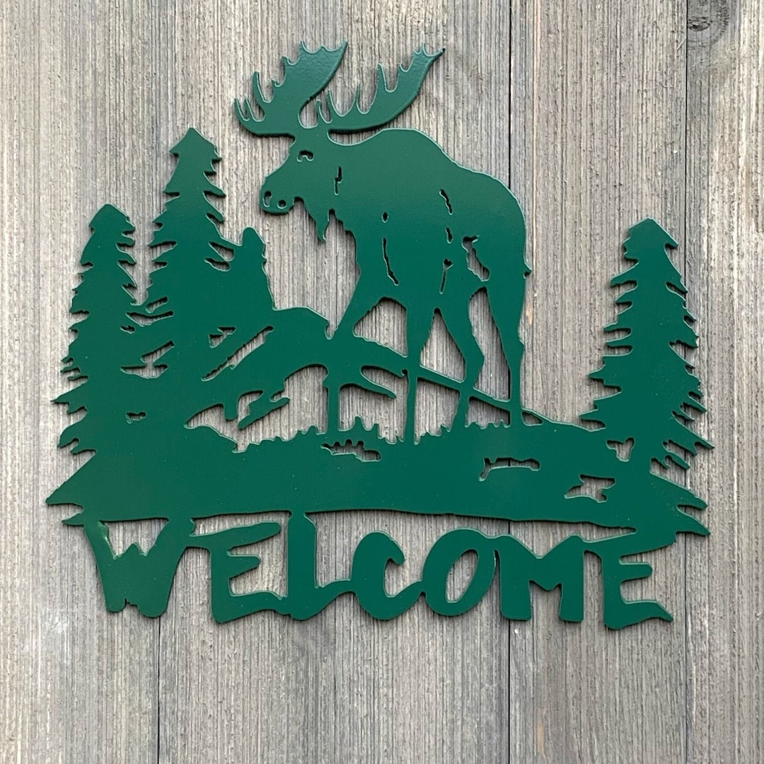 Welcome- Moose Metal Sign Cutout - Nature's Welcome Sign - Powder ...