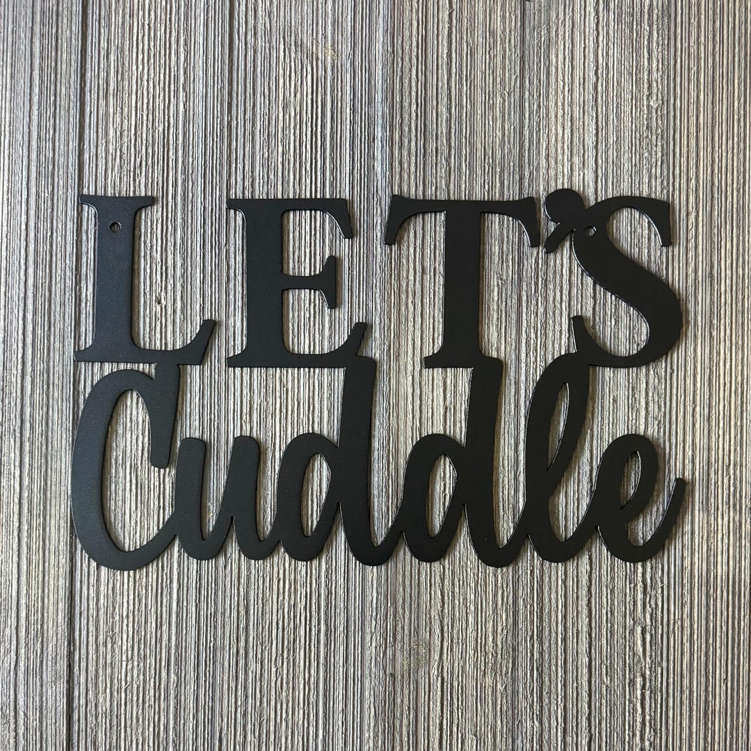 Let's Cuddle Metal Sign - Cozy Home Decor for Bedroom or Living Room - Etsy