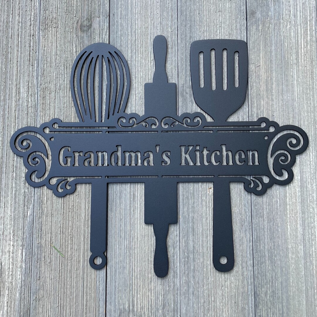 Grandma's Kitchen - Mom's Kitchen Metal Sign Cutout - Powder Coated ...