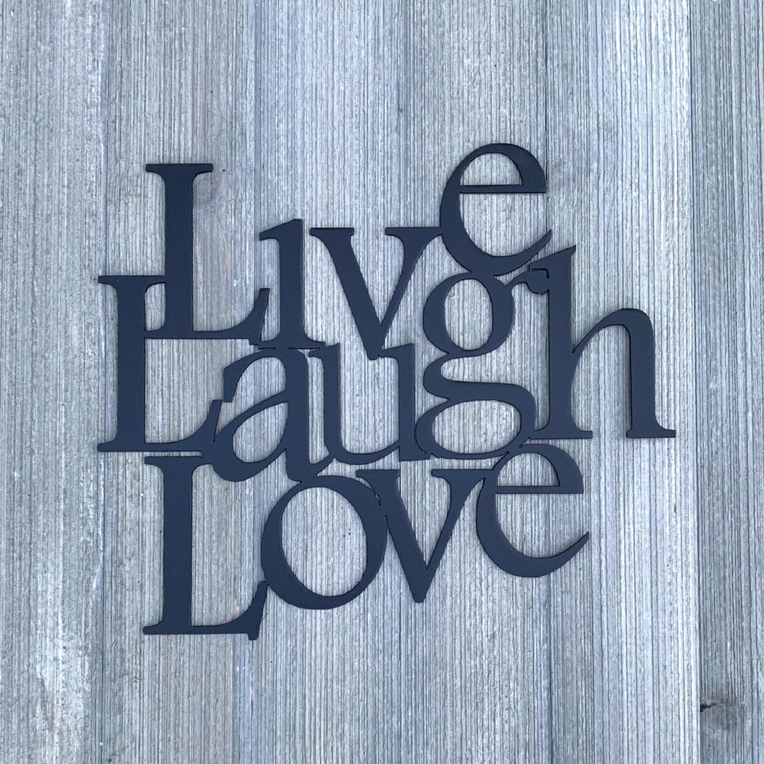 Live, Laugh, Love Metal Sign - Powder Coated Wall Art for Any Room - Etsy