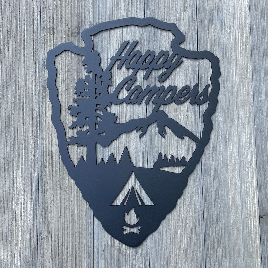 Happy Campers Arrowhead Metal Sign Cutout - A Powder Coated Metal Sign ...