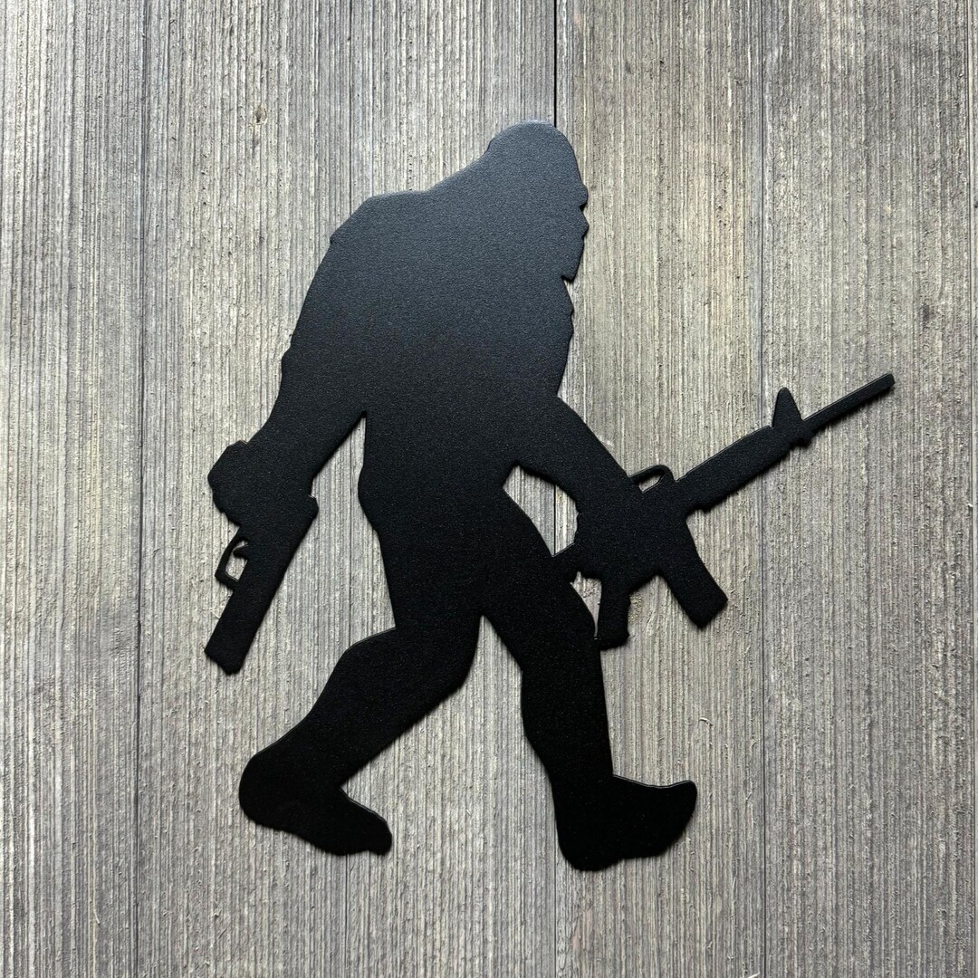 Bigfoot With AR and Pistol Metal Sign - Unique Sasquatch Decor - Big ...