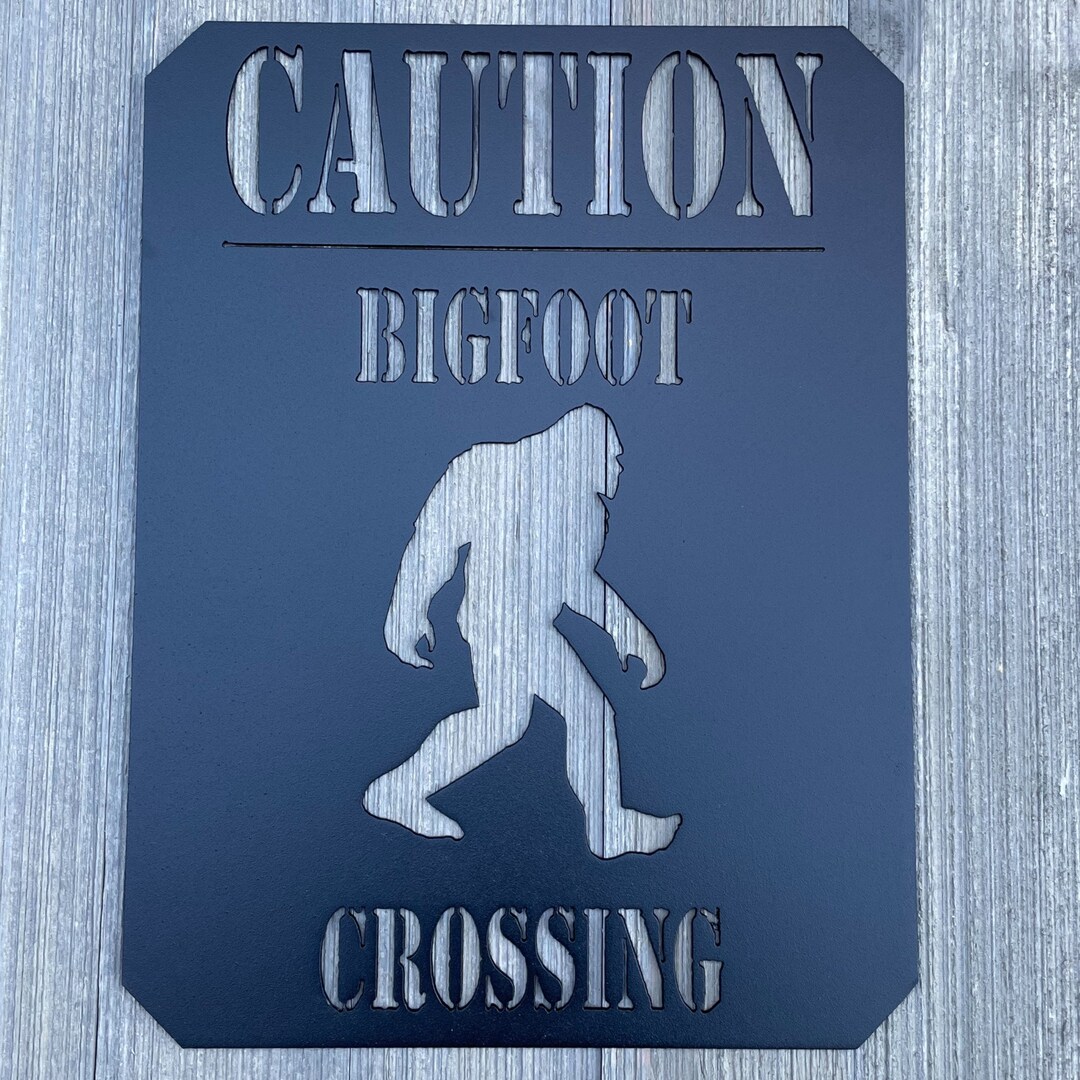 CAUTION Bigfoot Crossing Metal Sign Cutout - Sasquatch XING - Etsy