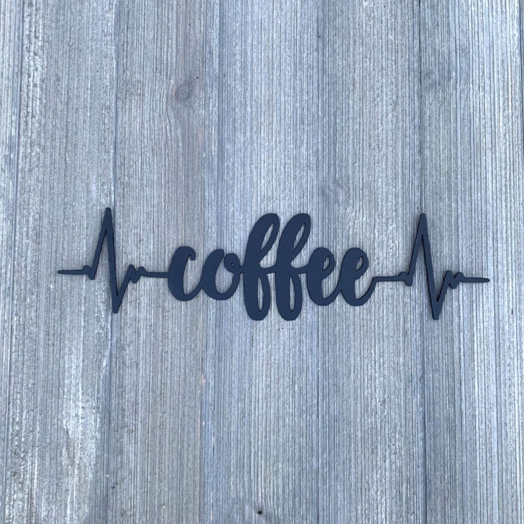 Coffee Heartbeat Metal Sign Cutout - Coffee Lover - Coffee Shop - Café ...