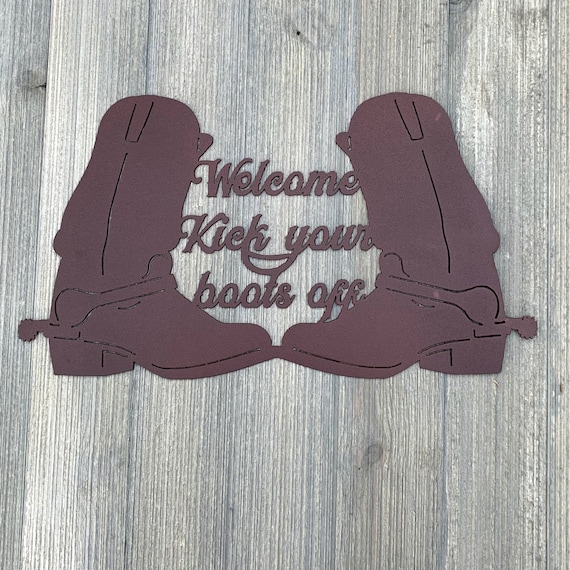 Kick Your Boots off Metal Sign Cutout | Etsy