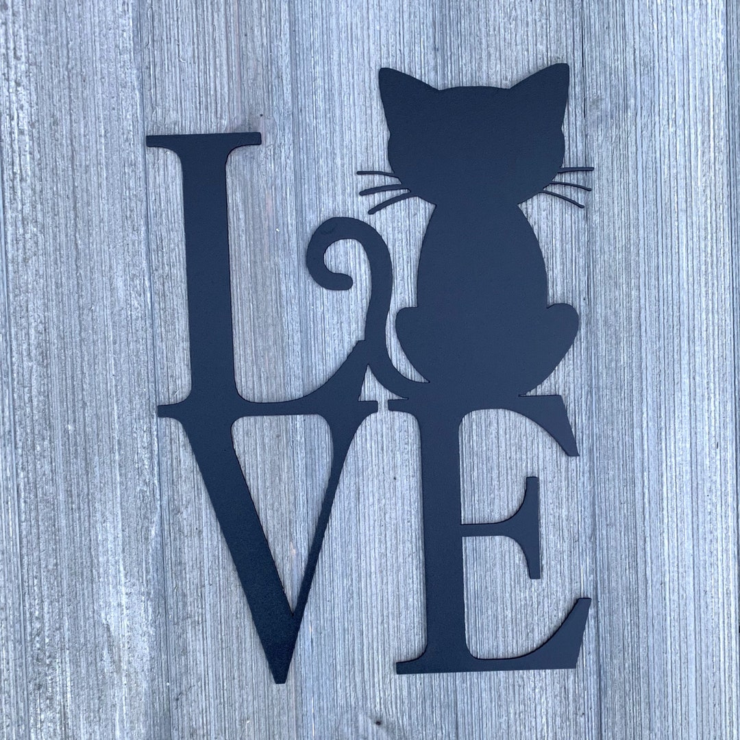 Love Cat Metal Sign - Feline Love Metal Sign - Powder Coated Wall Art ...