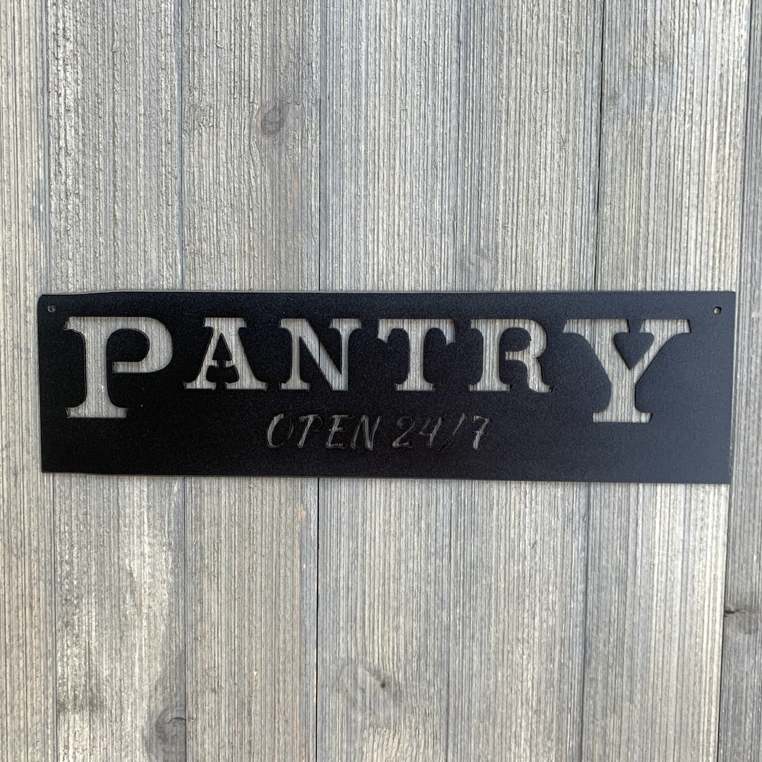 Pantry Metal Sign Cutout -powder Coated Metal Pantry Sign - Keep Your ...