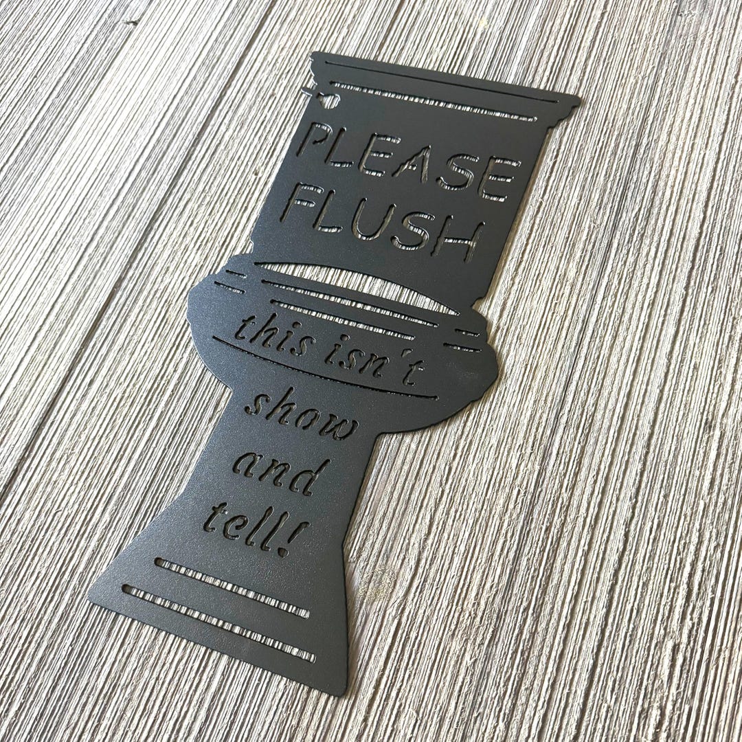 Please Flush Metal Sign - Funny Toilet Sign With Humorous Message ...