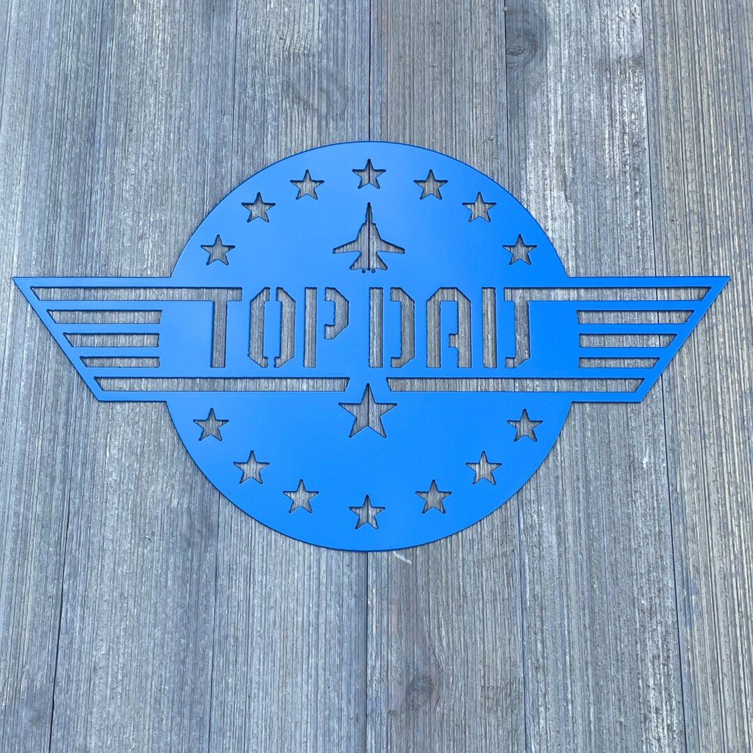 Top Dad Maverick: Metal Sign With Top Gun Inspired Design - Etsy