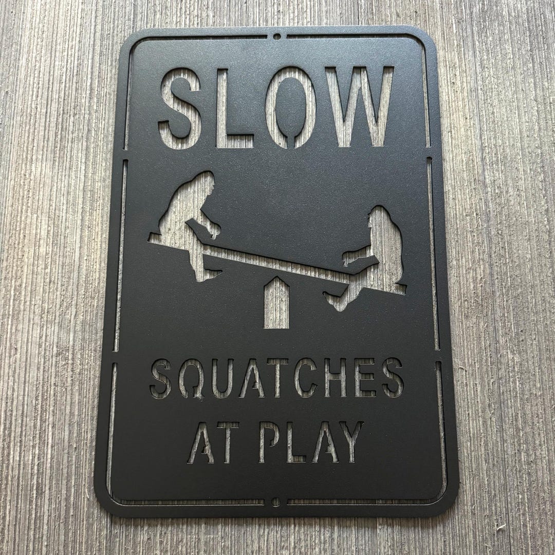 Slow Squatches at Play Metal Sign - Bigfoots on Teeter Totter Design - Etsy
