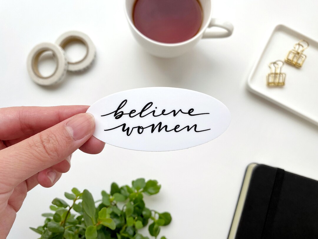 Believe Women Vinyl Sticker / Feminist Sticker para laptop, hydroflask ...
