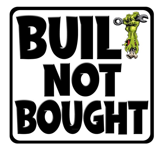 Built NOT Bought Decal Sticker | Etsy