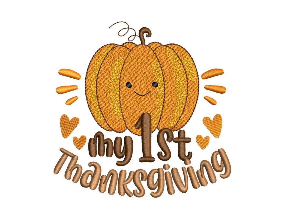 My First Thanksgiving Embroidery Design, Autumn Embroidery Design, 4 ...