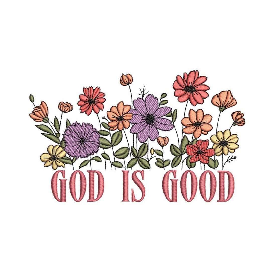 God is Good Embroidery Design, 3 Sizes, Instant Download - Etsy