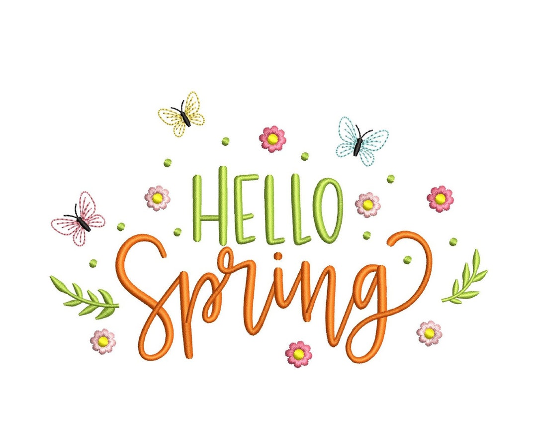 Hello Spring Embroidery Design, 3 Sizes, Instant Download - Etsy