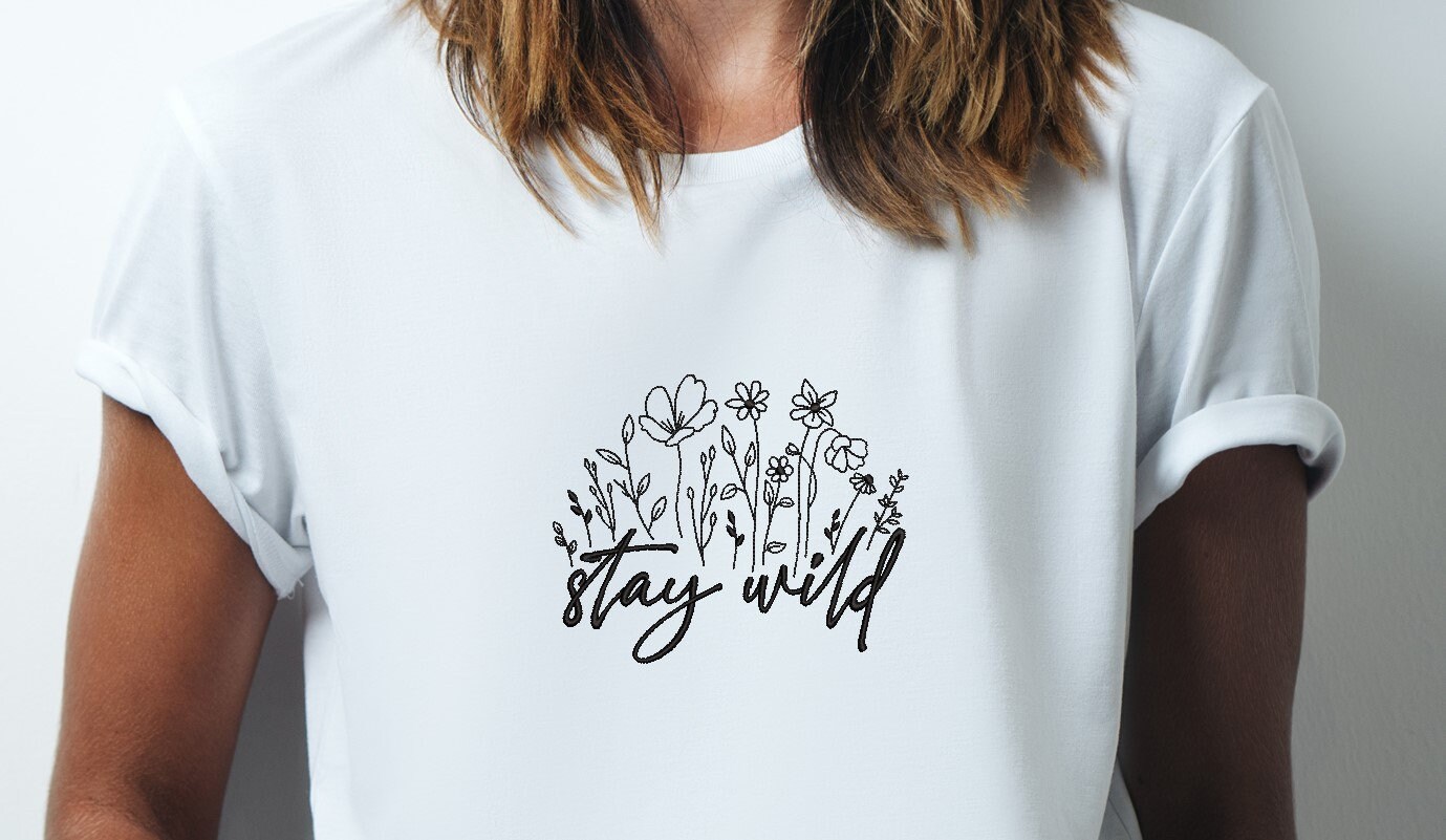Stay Wild Machine Embroidery Design, 4 Sizes, Instant Download - Etsy