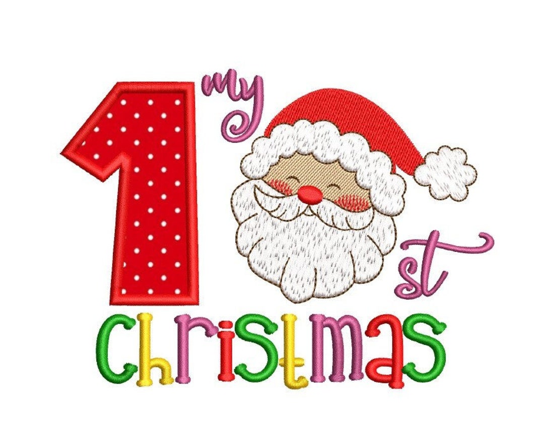 My 1st Santa Christmas Applique Embroidery Design, My First Christmas ...