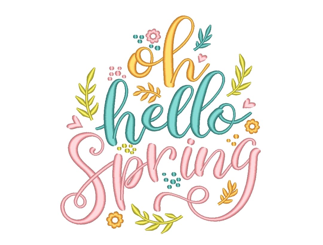 Hello Spring Machine Embroidery Design, 4 Sizes, Instant Download - Etsy