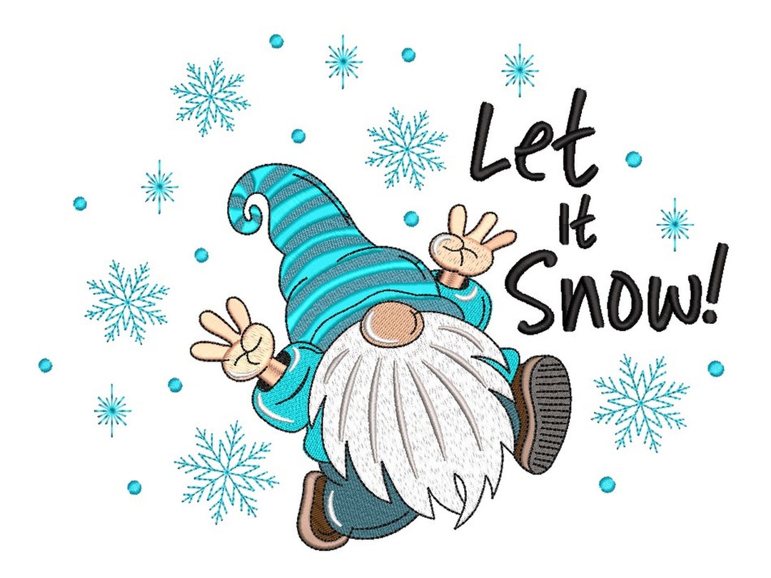 Cute Winter Gnome Embroidery Design, Let It Snow Embroidery File, 4 ...