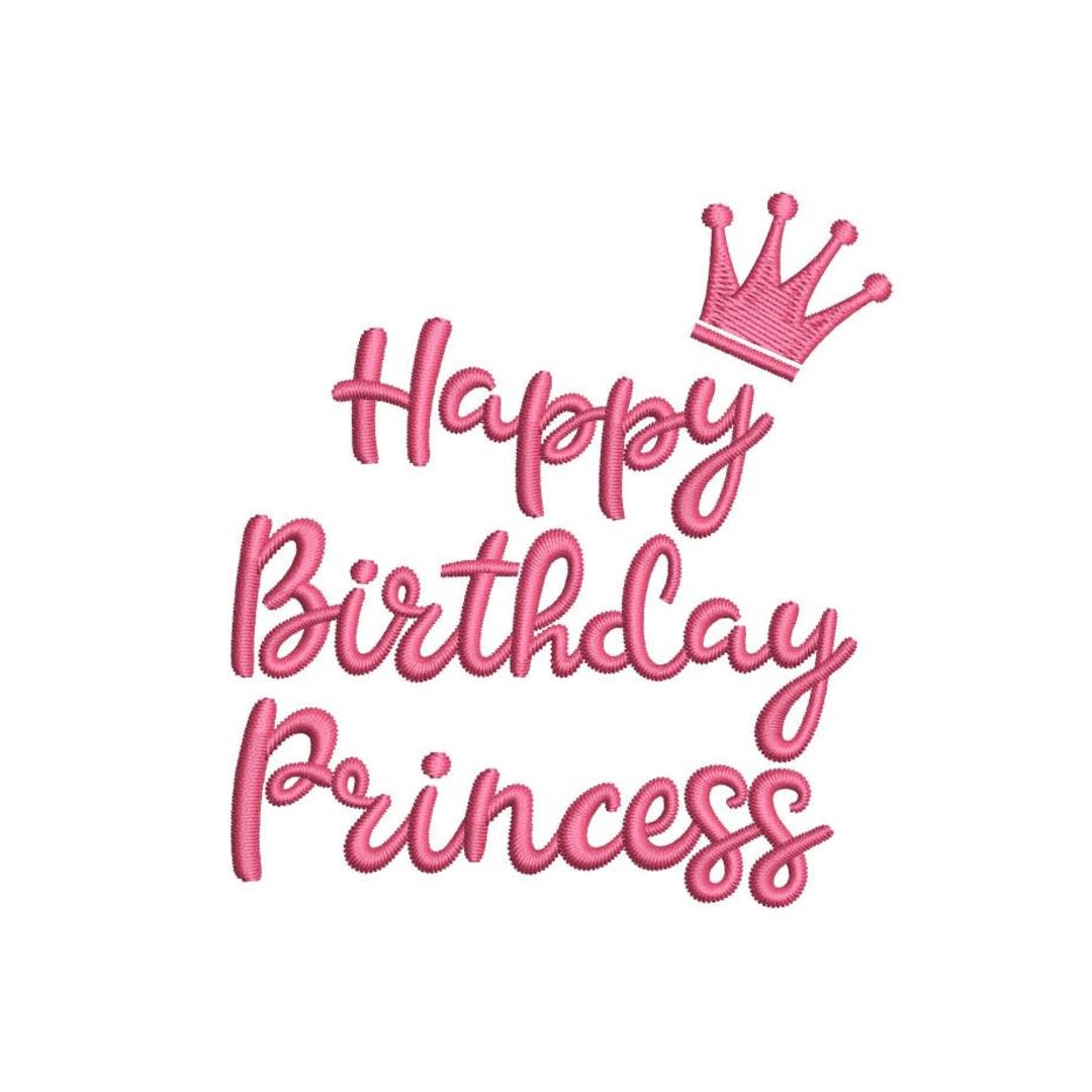 Happy Birthday Princess Crown Embroidery Design, 3 Sizes, Instant ...