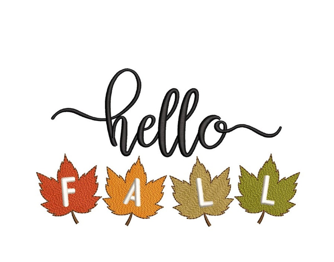 Hello Fall Machine Embroidery Design, Autumn Embroidery Design, 4 Sizes ...