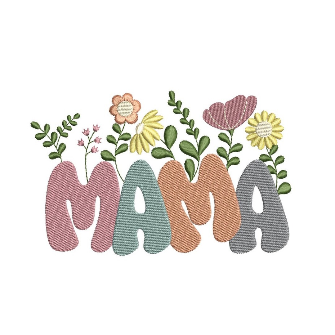 Mama Flower Embroidery Design, 3 Sizes, Instant Download - Etsy