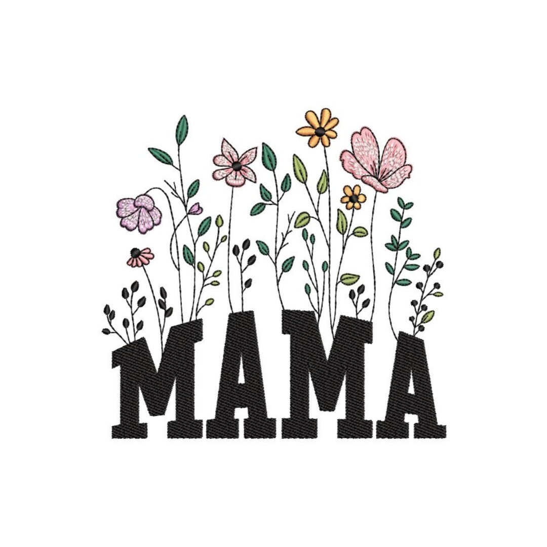 Mama Flower Embroidery Design, 3 Sizes, Instant Download - Etsy