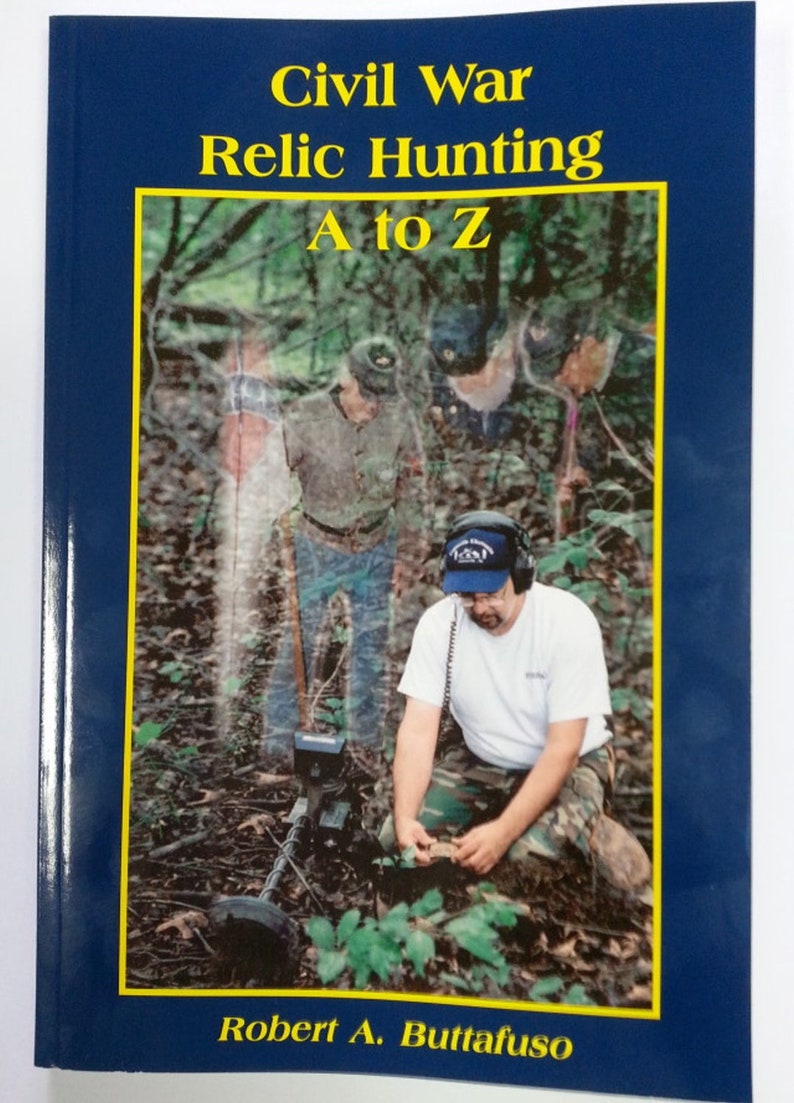 Relic Hunting Book - Civil War Relic Hunting, A...to...z. - Etsy