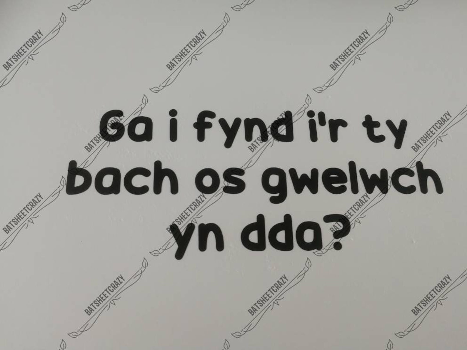 Funny Welsh Slogan "ga I Fynd I'r Ty Bach Os Gwelwch Yn Dda?" Adhesive ...