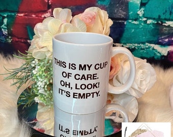 This is My Cup of Care, Oh Look It's Empty Png, Svg, Eps - Etsy