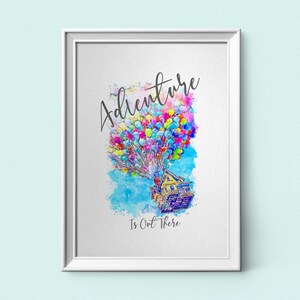 UP, Disney Watercolour Print With Quote Adventure is Out There, Disney ...
