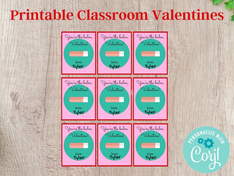 You're the Balm Printable Classroom Valentines Editable INSTANT ...