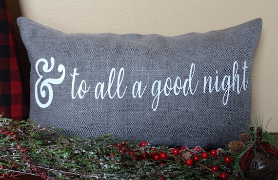 And to all a good night Pillow Cover FREE SHIPPING | Etsy