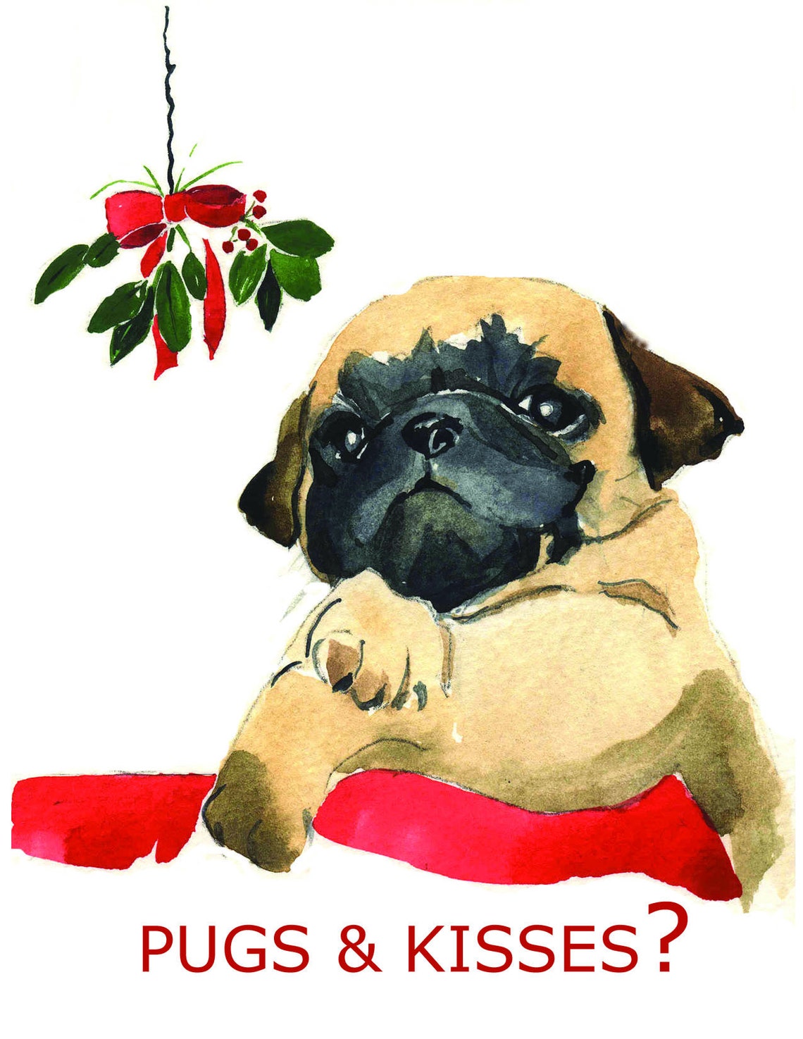 Pugs and Kisses--pug Christmas Card - Etsy