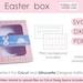 Easter Box Svg Template, Svg Files for Cricut and Silhouette, Tutorial ...
