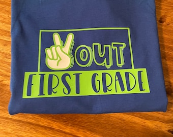 Peace Out First Grade, Last Day of School, Kids End of School ...