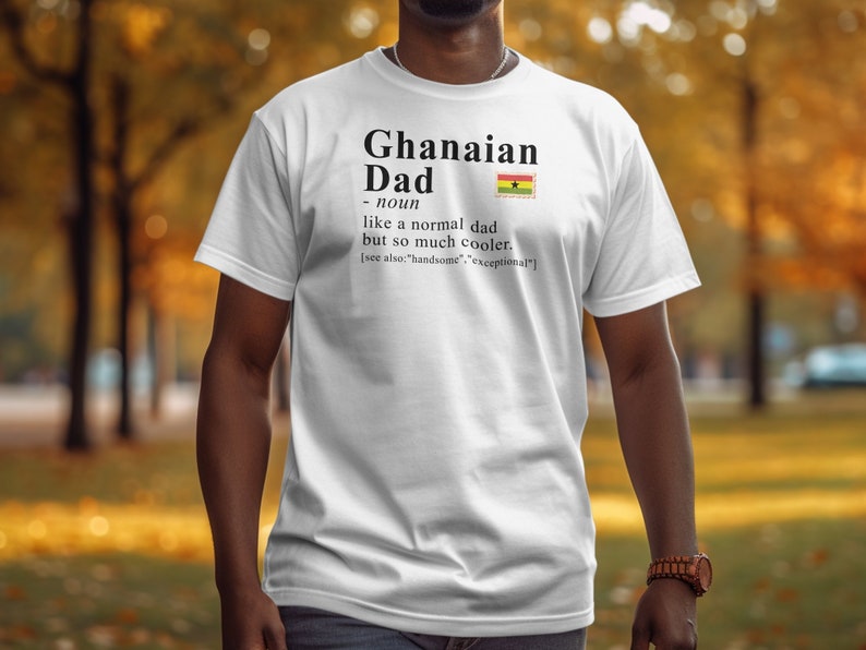 Ghana T-shirt for Dad, Ghanaian Heritage Shirt, Dad Definition Shirt ...