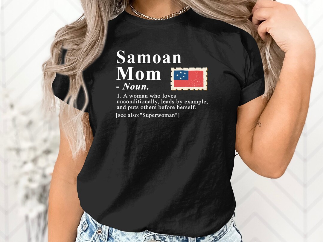 Samoa Mom Definition T-shirt, Samoa T-shirt, Samoa Shirt, Samoa ...
