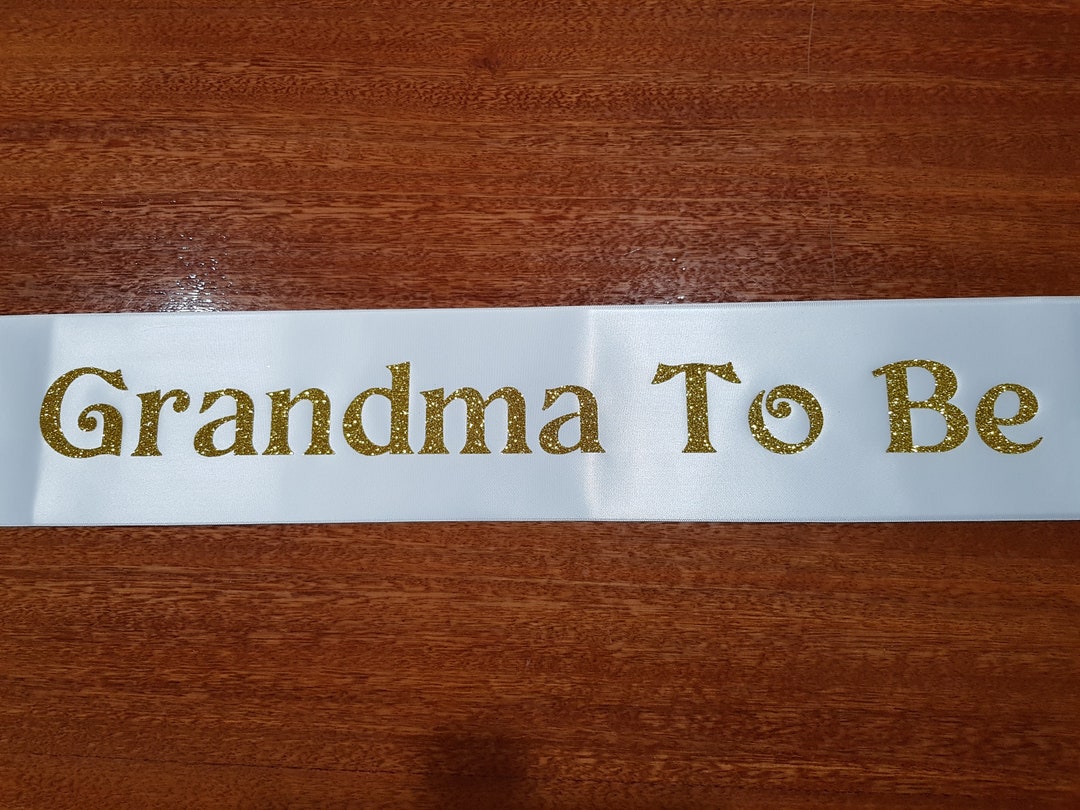 Deluxe Satin Sash Grandma to Be - Etsy
