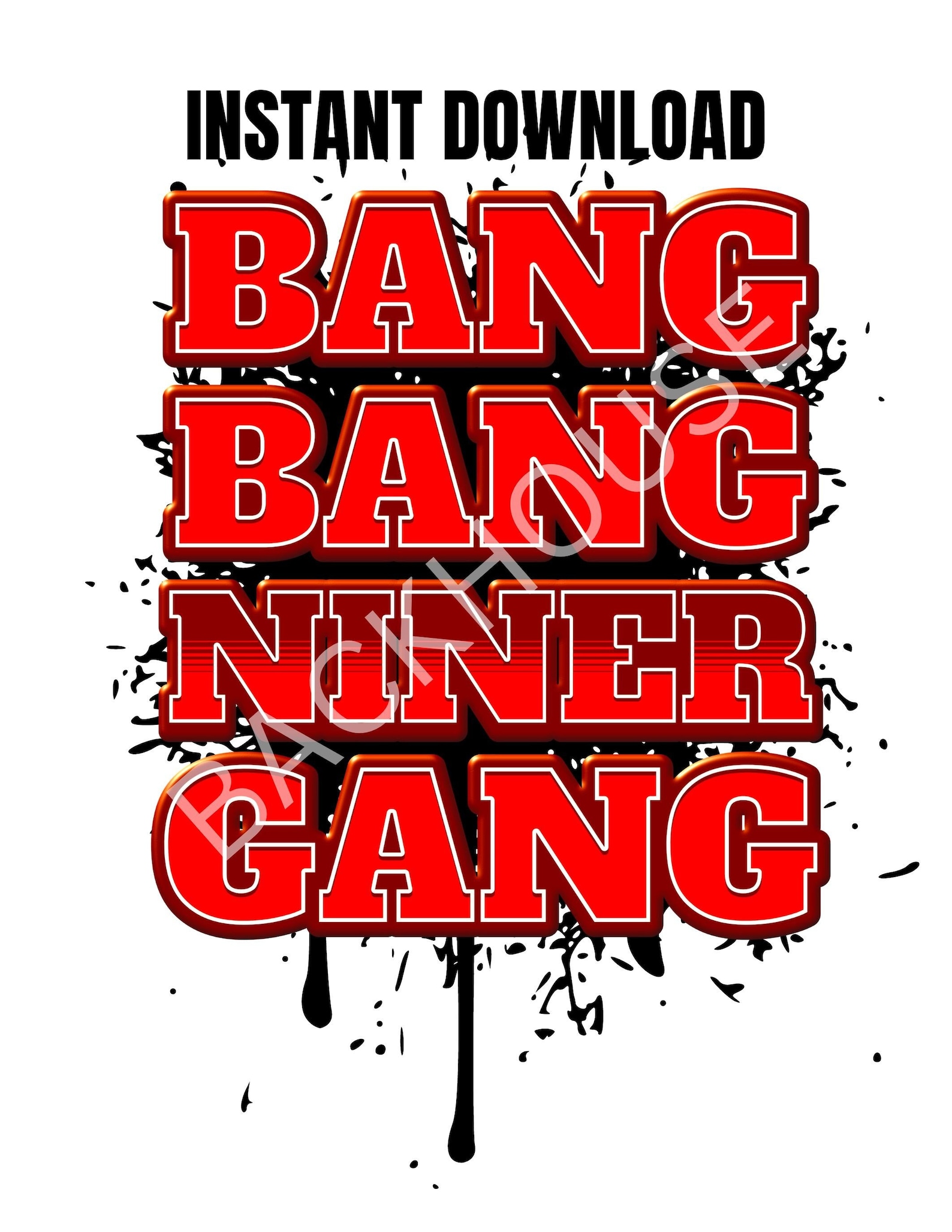 Bang Bang Niner Gang, Instant Download, PNG, 49ners, San Francisco 2 Designs - Etsy