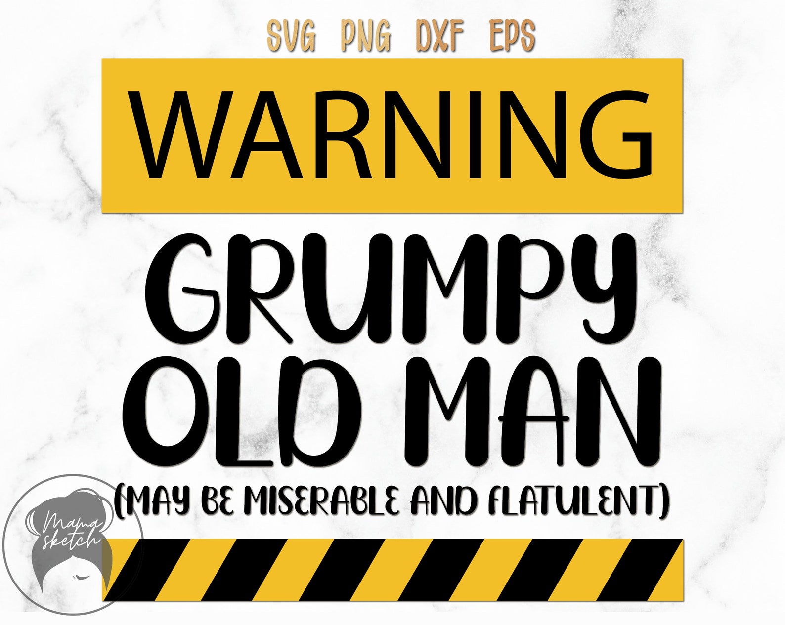 Warning Grumpy Old Man Svg Warning Sign Svg Miserable Old Etsy