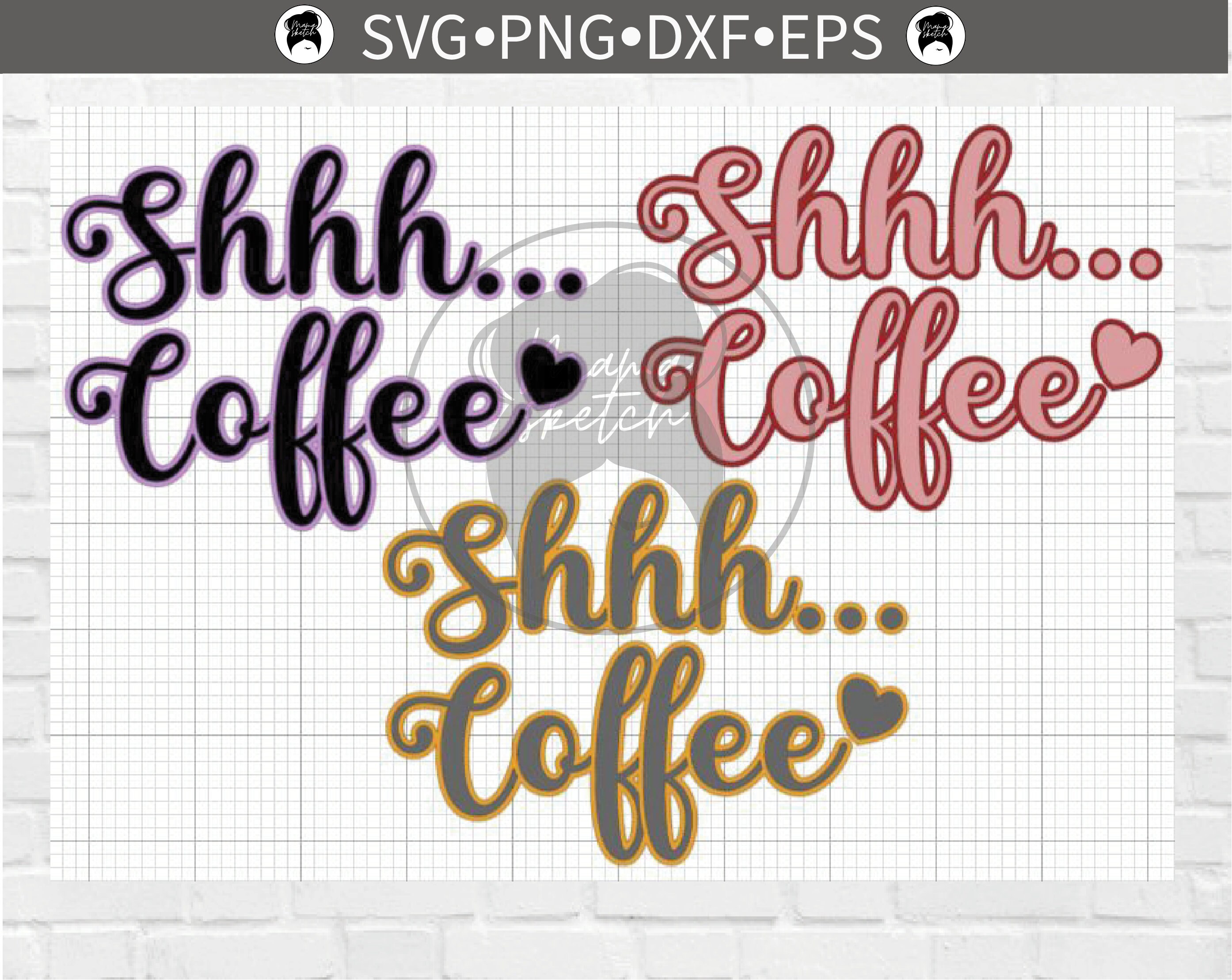 Shhh Coffee Svg Png Dxf Eps With Offset Path Coffee Lover | Etsy