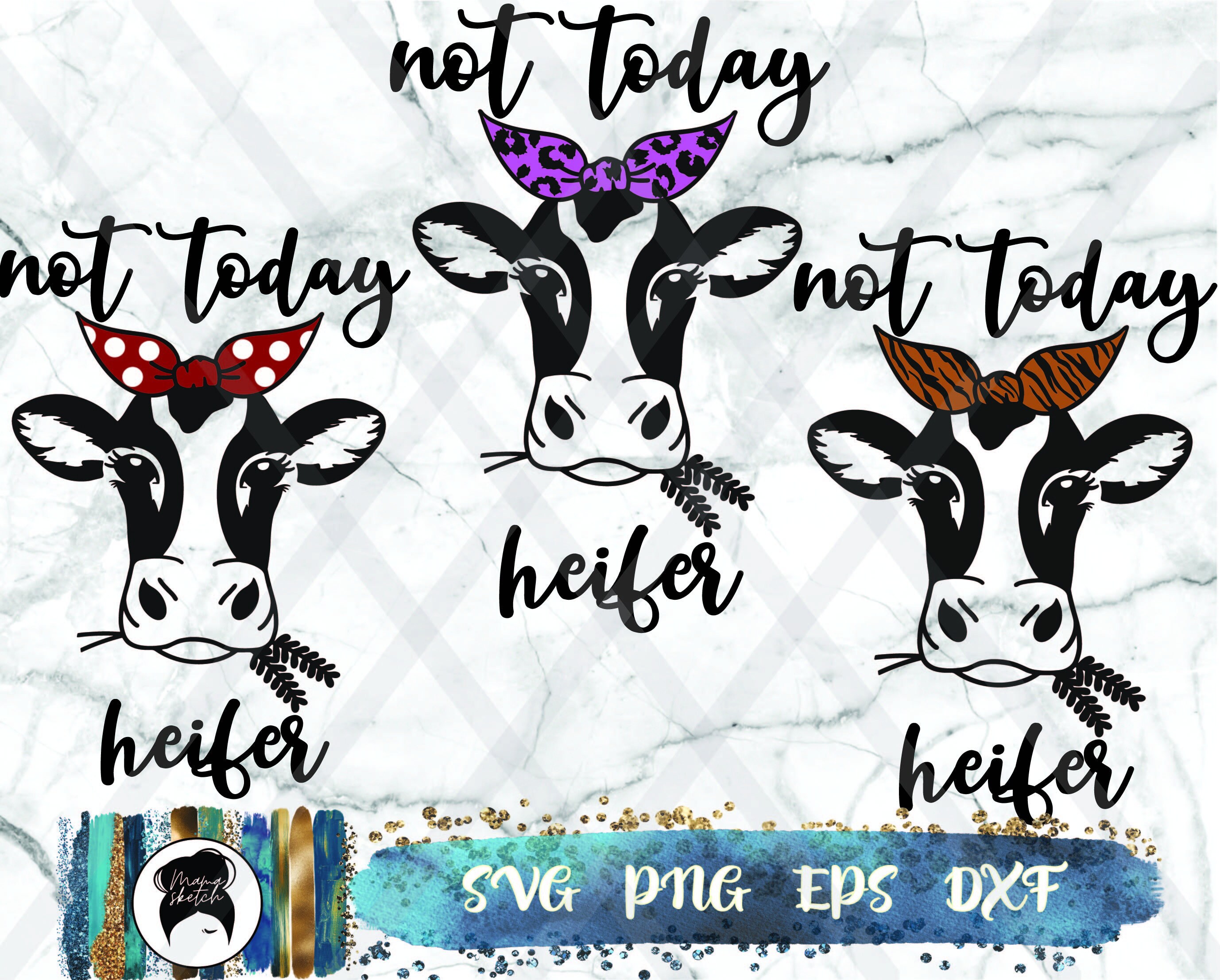 Not Today Heifer Bundle svg for Cricut Cut Files Cow with | Etsy