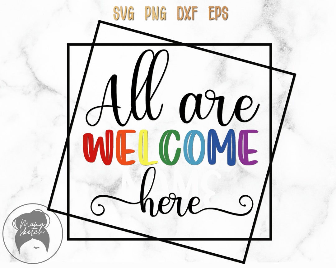 All Are Welcome Here Svg Png Eps Dxf, Welcome Files, Classroom Door ...
