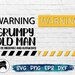 Warning Grumpy Old Man Svg, Warning Sign Svg, Miserable Old Man Svg ...