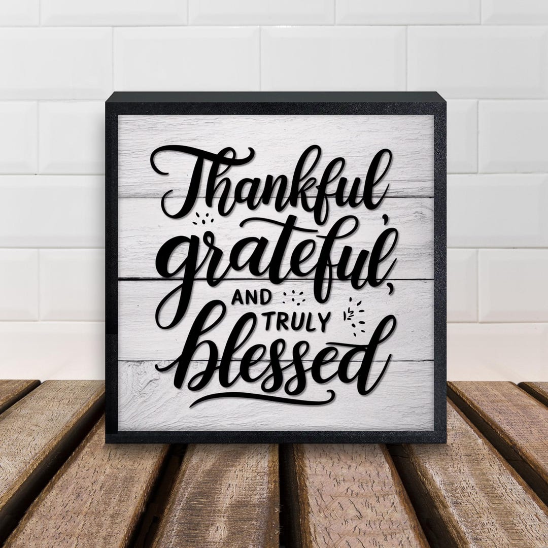 Thankful Grateful and Truly Blessed Sign 8x8 Inch Rustic Box Sign for ...