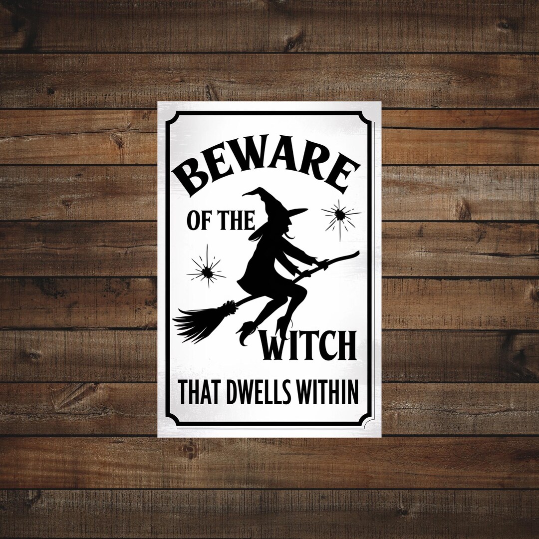 Beware of the Witch Halloween Decor Sign Spooky Indoor Outdoor Wall Art ...